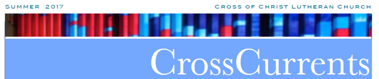CrossCurrents Archives - Cross of Christ Lutheran Church - Bellevue, WA